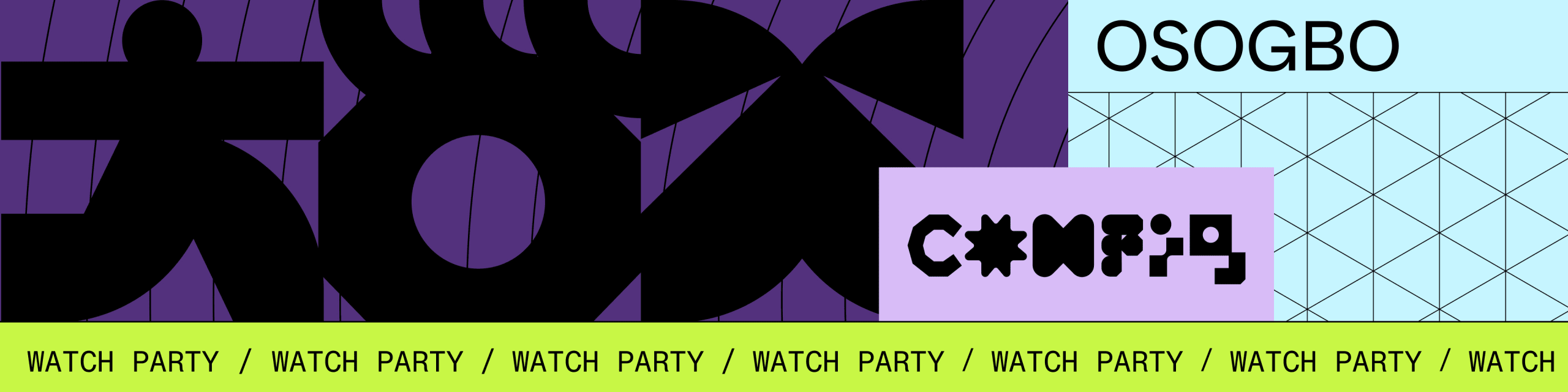 See Osogbo Config Watch Party at Figma Osogbo